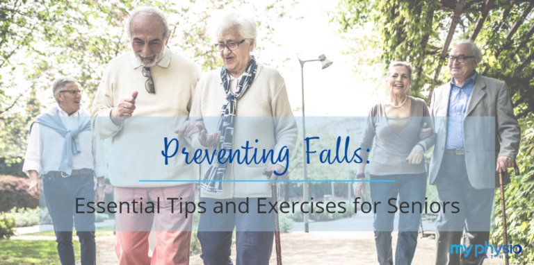 Preventing Falls: Essential Tips and Exercises for Seniors – My Physio ...